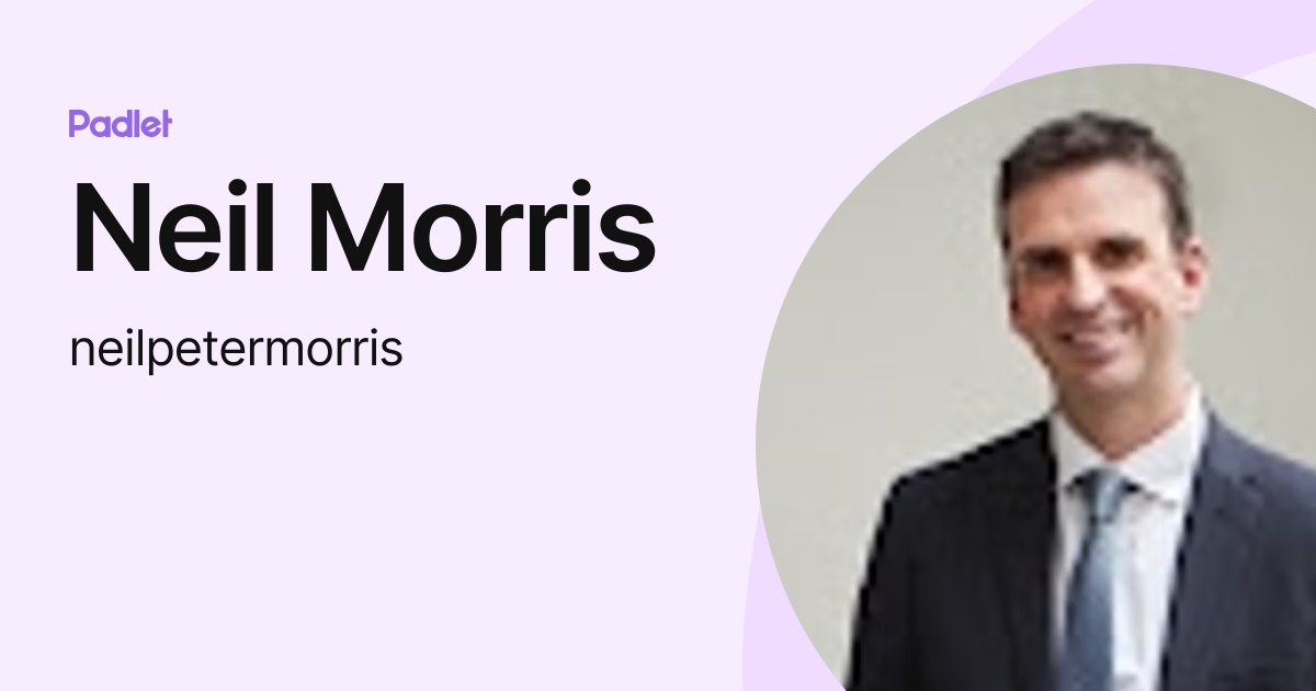 Neil Morris (neilpetermorris) profile | Padlet
