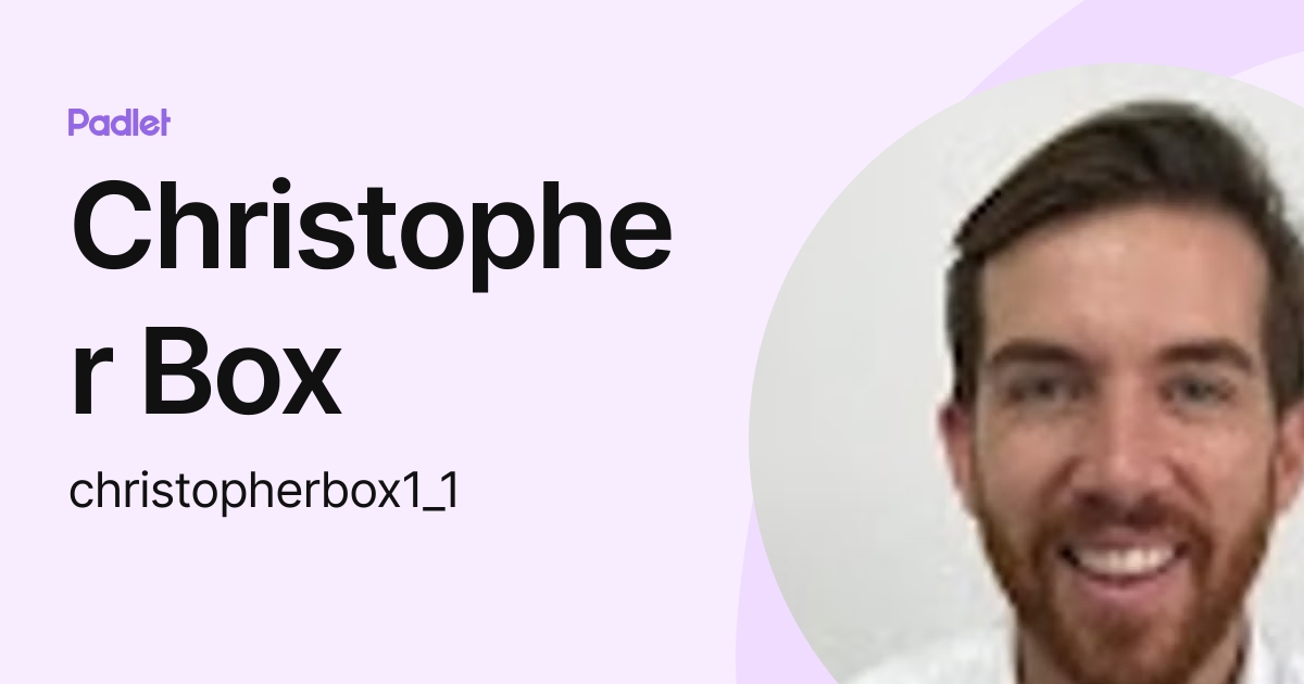Christopher Box (christopherbox2) profile | Padlet