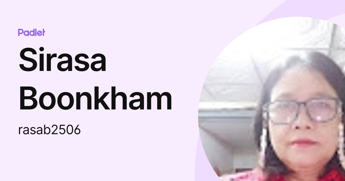 Sirasa Boonkham (rasab2506) profile | Padlet