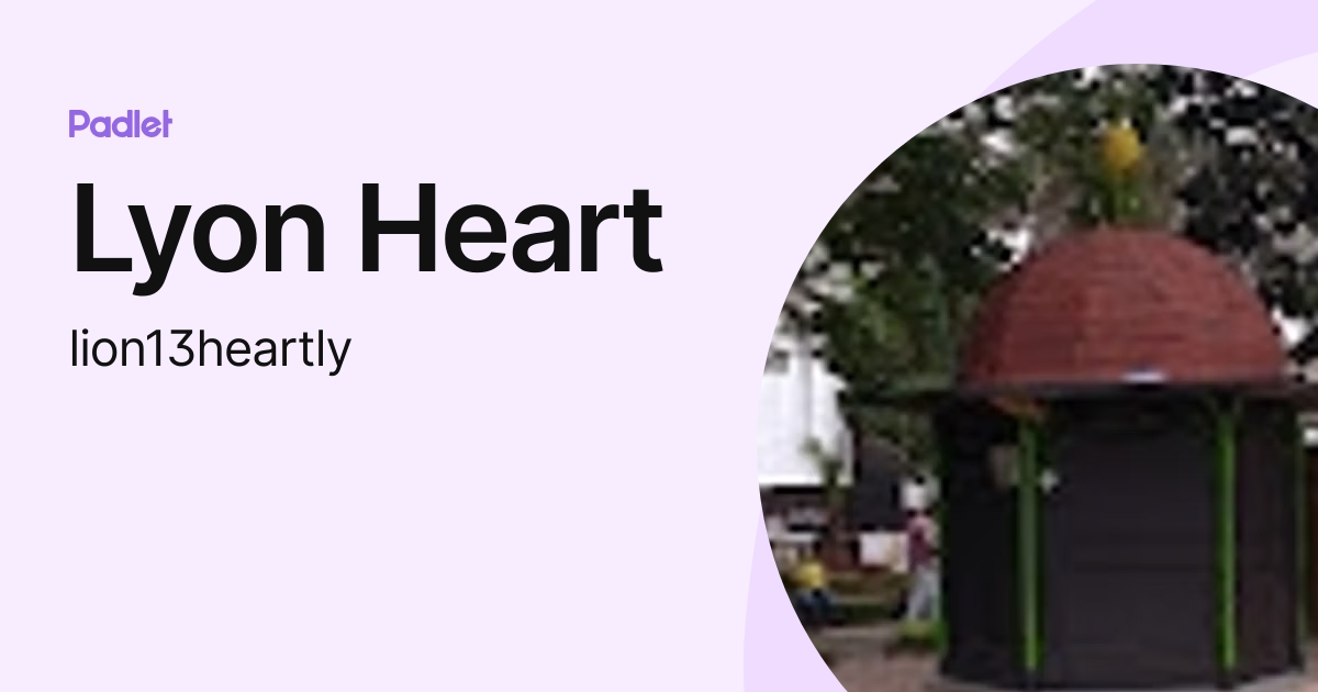 Lyon Heart (lion13heartly) profile | Padlet