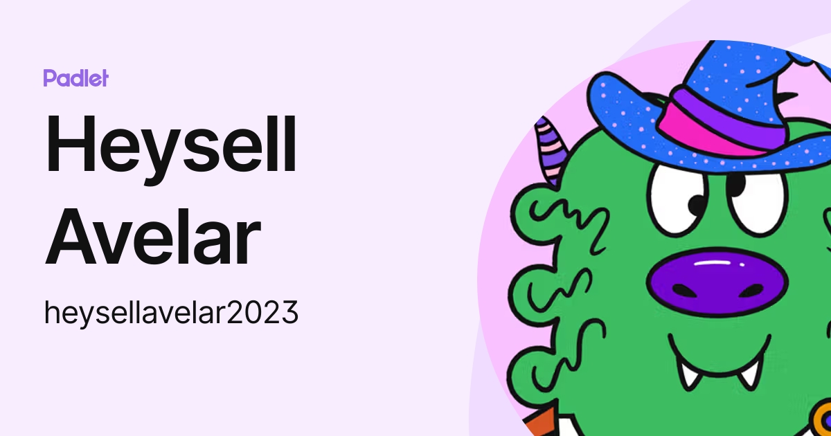 Heysell Avelar (heysellavelar2023) profile | Padlet