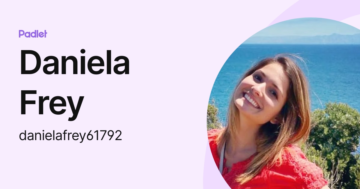 Daniela Frey (danielafrey61792) profile | Padlet