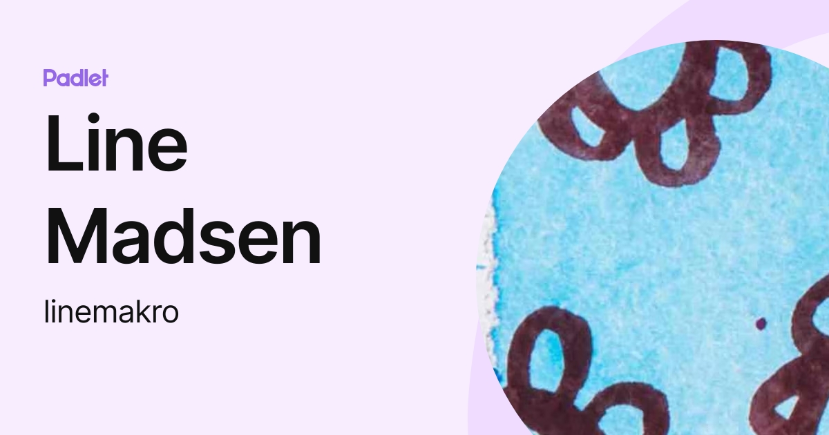 Line Madsen (linemakro) profile | Padlet