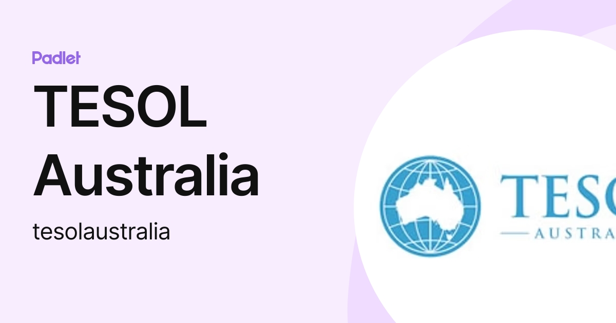 TESOL Australia (tesolaustralia) profile | Padlet