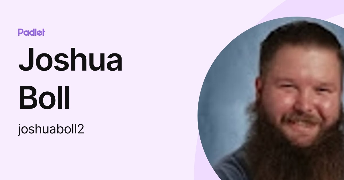 Joshua Boll (joshuaboll2) profile | Padlet