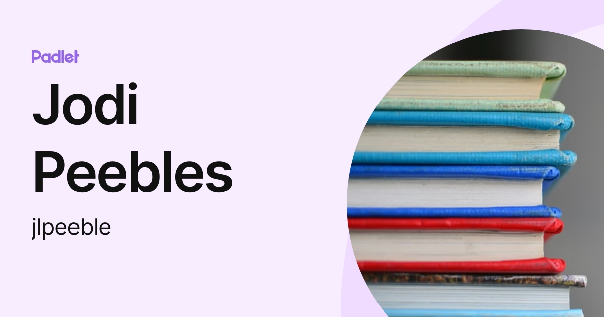 Jodi Peebles (jlpeeble) profile | Padlet