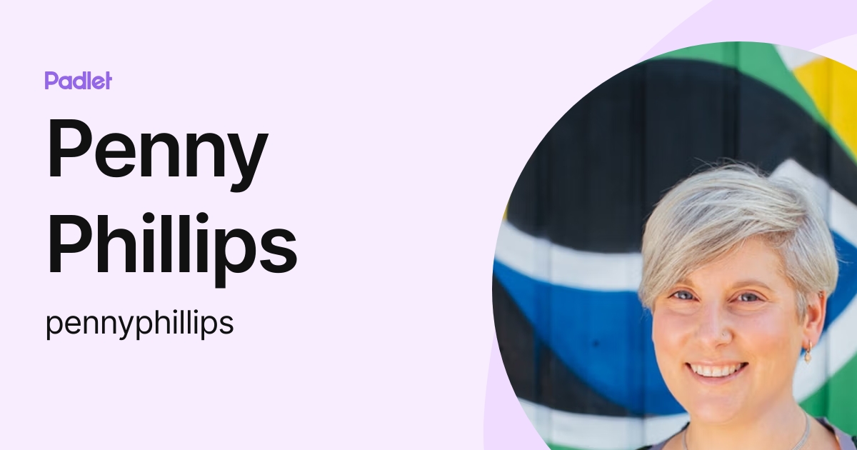 Penny Phillips (pennyphillips) profile | Padlet