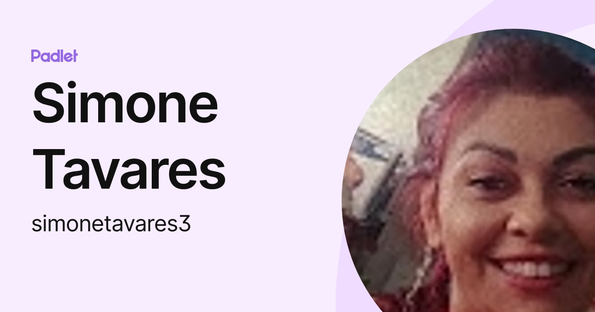 Simone Tavares (simonetavares3) profile | Padlet