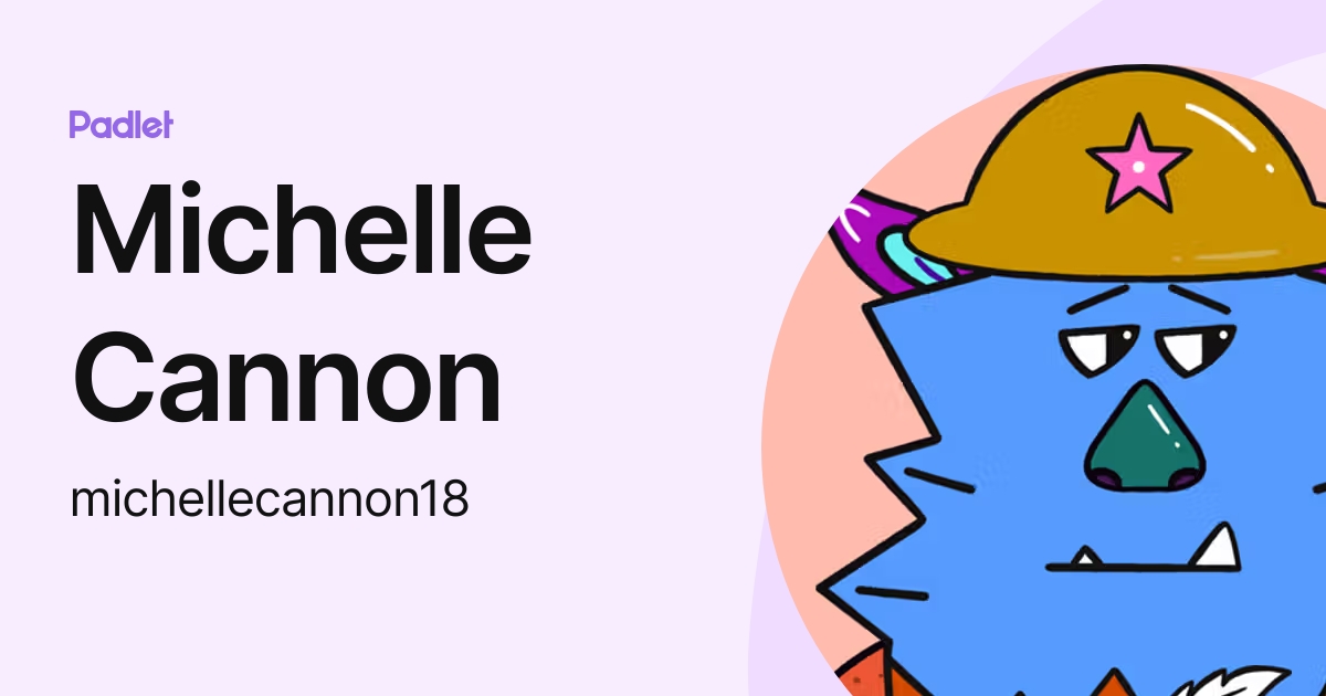 Michelle Cannon (michellecannon18) profile | Padlet