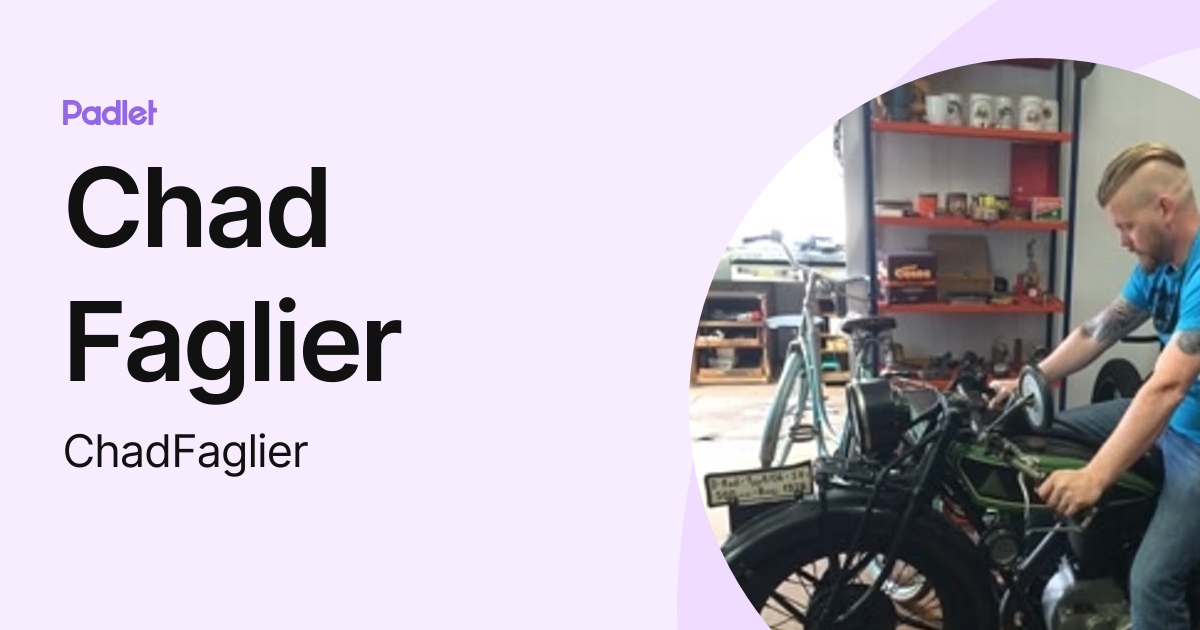 Chad Faglier (ChadFaglier) profile | Padlet