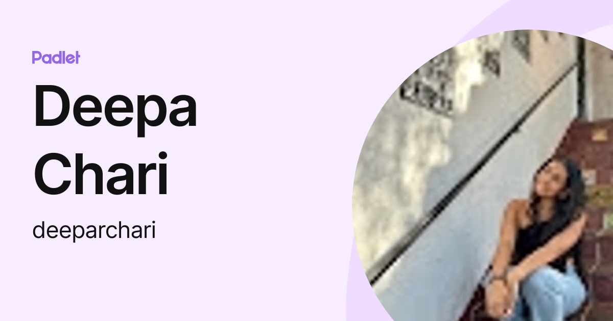 Deepa Chari (deeparchari) profile | Padlet
