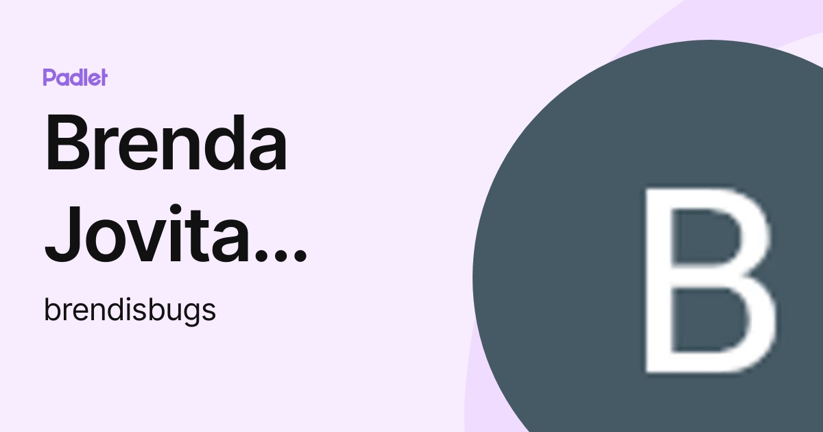 Brenda Jovita Barrera Blas (brendisbugs) profile | Padlet
