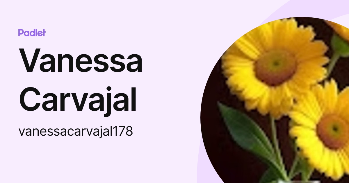 Vanessa Carvajal (vanessacarvajal178) profile | Padlet