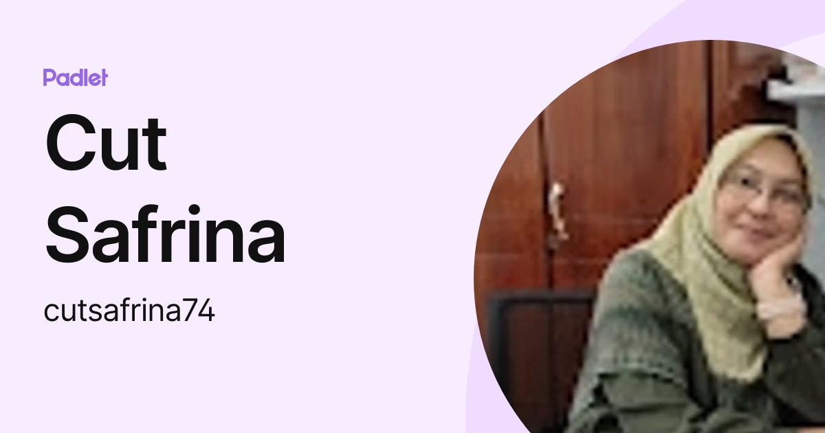 Cut Safrina (cutsafrina74) profile | Padlet