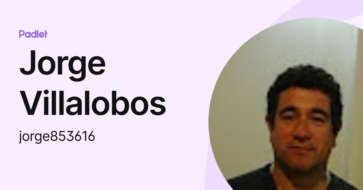 Jorge Villalobos (jorge853616) profile | Padlet