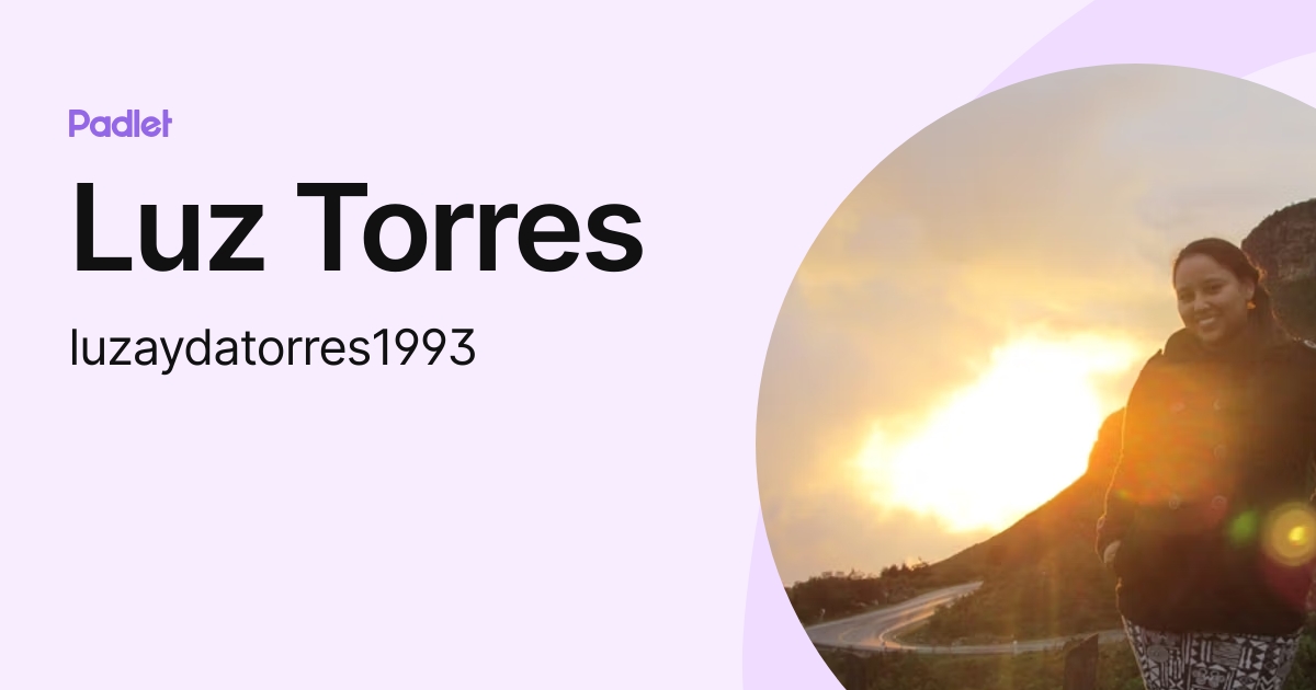 Luz Torres (luzaydatorres1993) profile | Padlet
