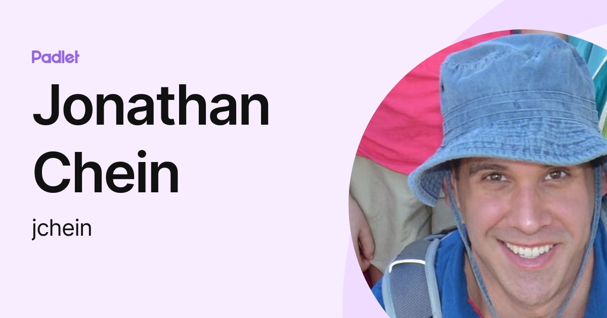 Jonathan Chein (jchein) profile | Padlet