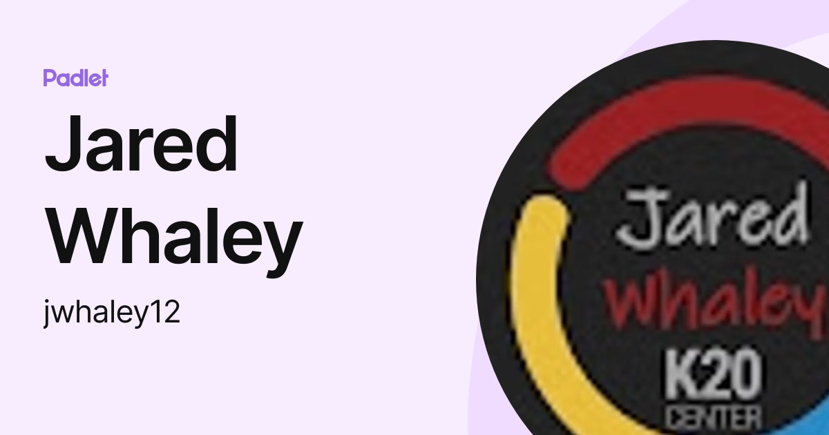 Jared Whaley (jwhaley12) profile | Padlet