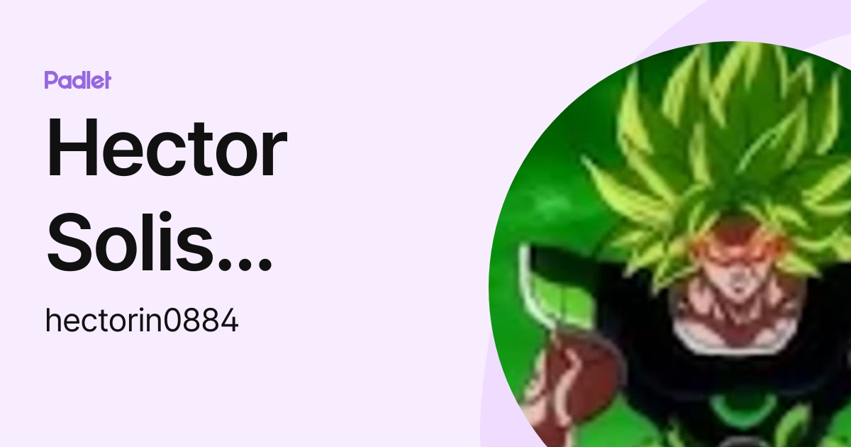 Hector Solis Awineda (hectorin0884) profile | Padlet