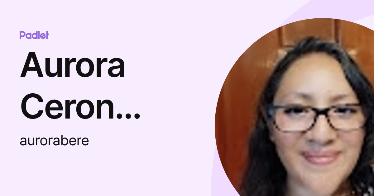 Aurora Ceron Mateos (aurorabere) profile | Padlet