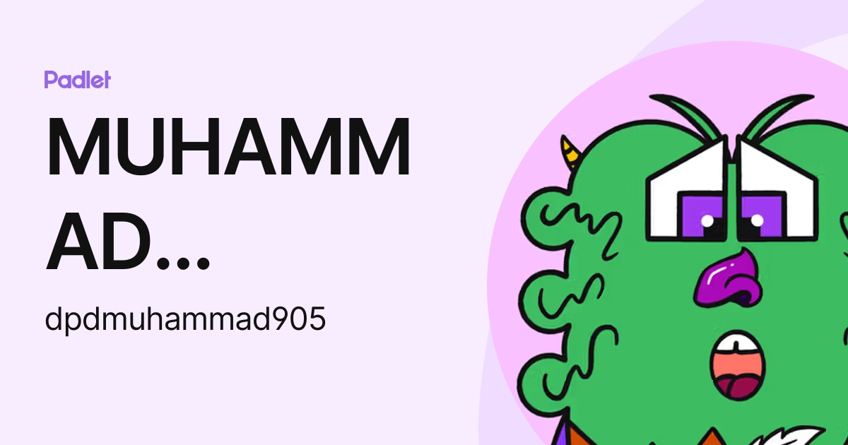 MUHAMMAD SYAMSIR J.SHAM (dpdmuhammad905) profile | Padlet