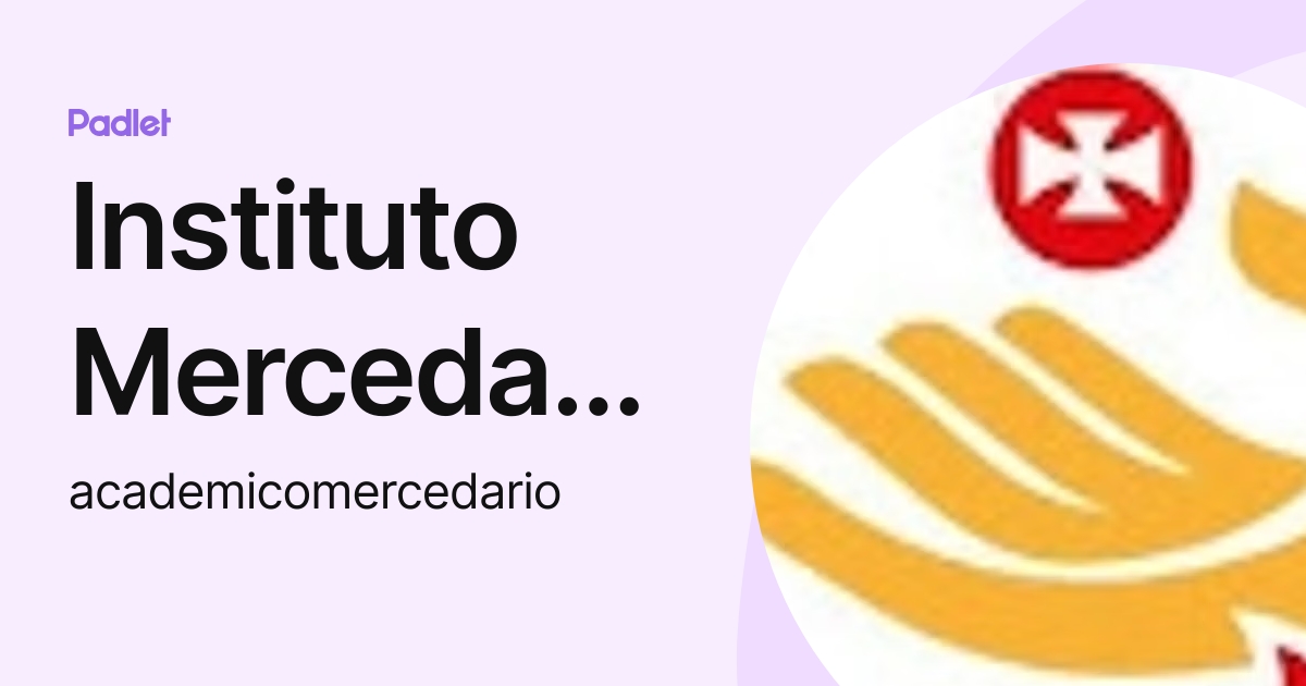 Instituto Mercedario (academicomercedario) profile | Padlet