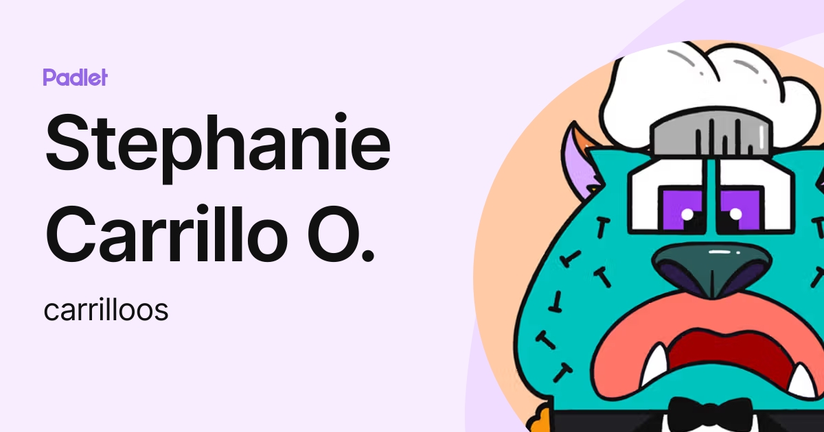 Stephanie Carrillo O. (carrilloos) profile | Padlet