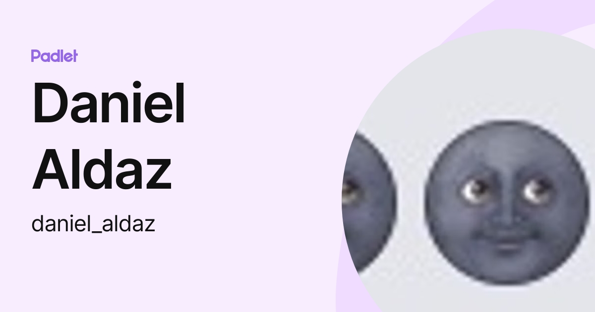 Daniel Aldaz (daniel_aldaz) profile | Padlet