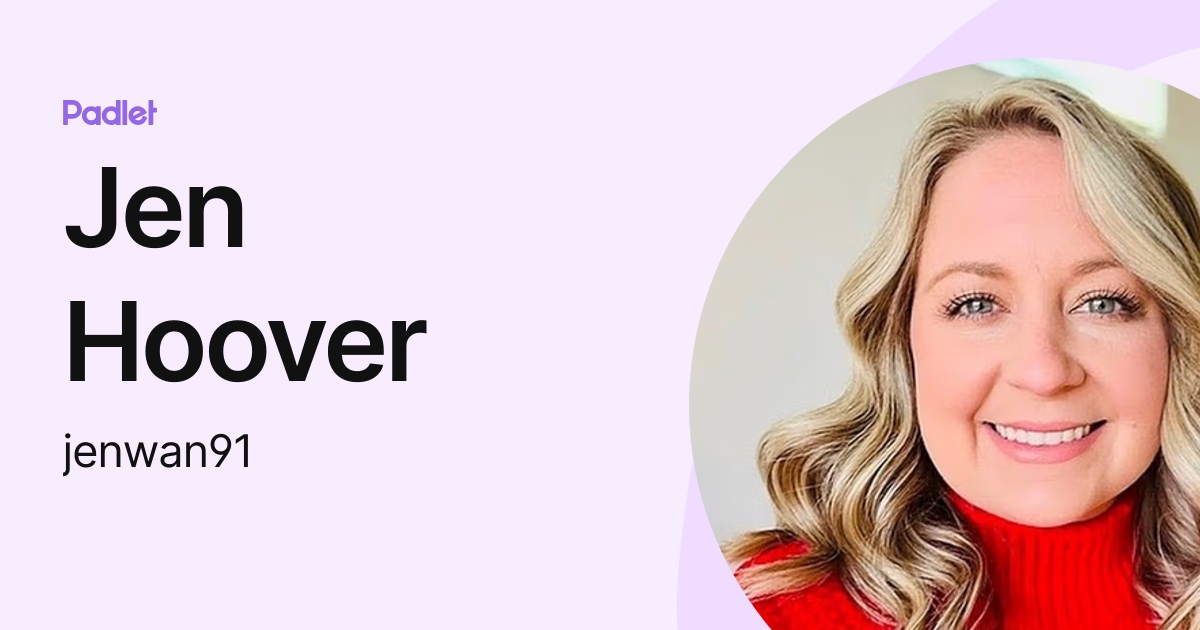 Jen Hoover (jenwan91) profile | Padlet