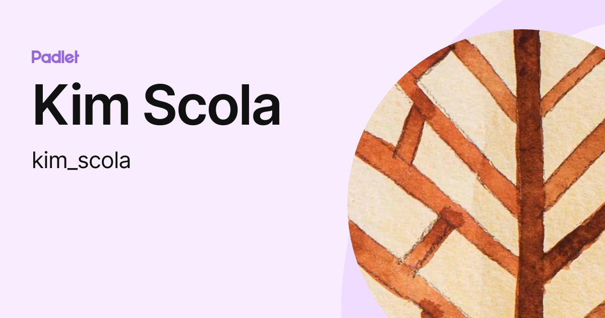 Kim Scola (kim_scola) profile | Padlet