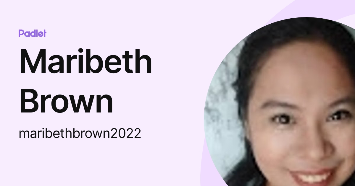 Maribeth Brown (maribethbrown2022) profile | Padlet