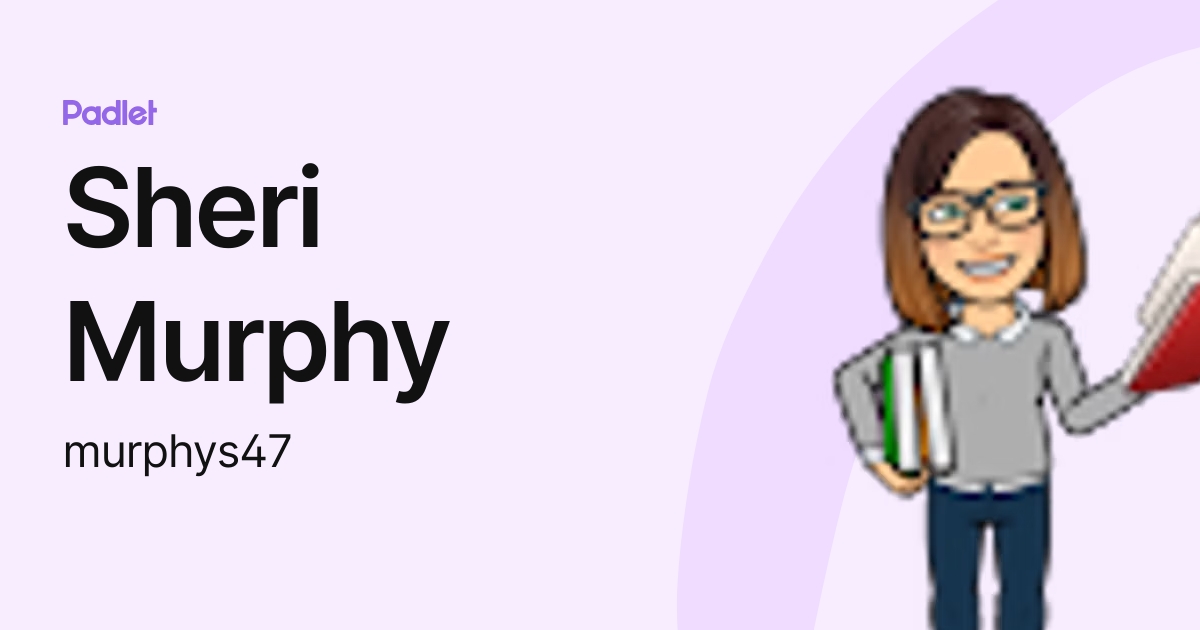 Sheri Murphy (murphys47) profile | Padlet