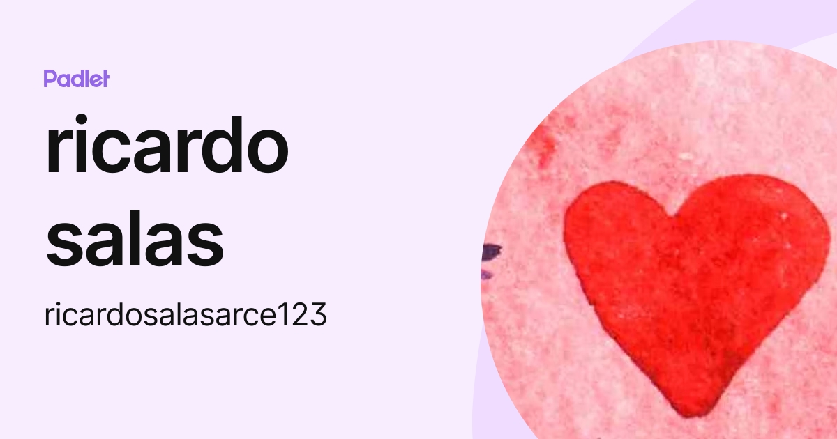 ricardo salas (ricardosalasarce123) profile | Padlet