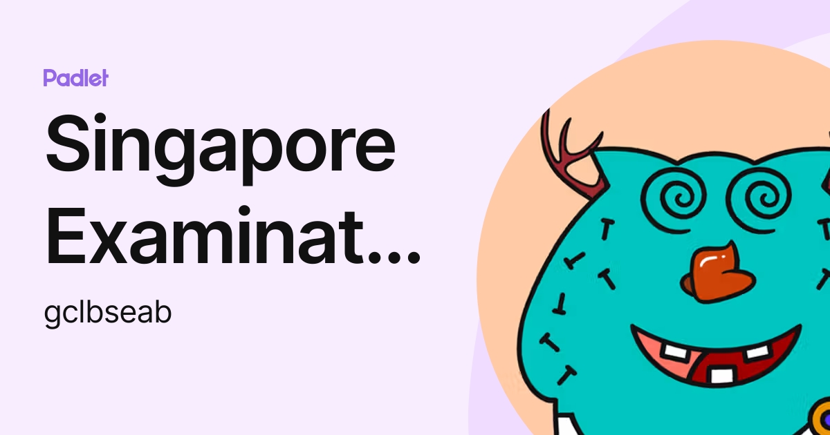 Singapore Examinations and Assessment Board (SEAB) (gclbseab) profile ...