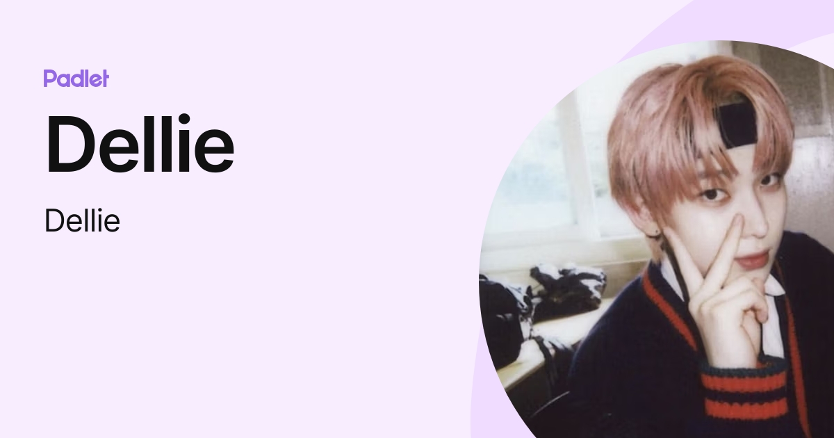 Dellie (Dellie) profile | Padlet