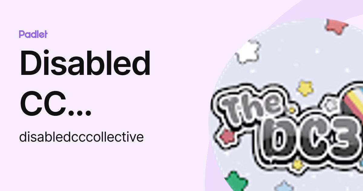 Disabled CC Collective (disabledcccollective) profile | Padlet