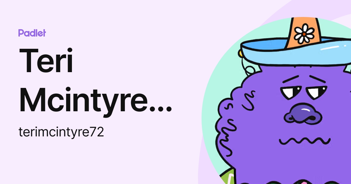 Teri Mcintyre, MSN, RN (terimcintyre72) profile | Padlet