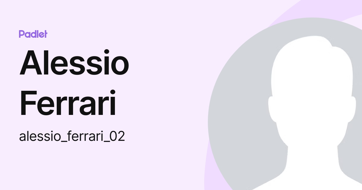 Alessio Ferrari (alessio_ferrari_02) profile | Padlet