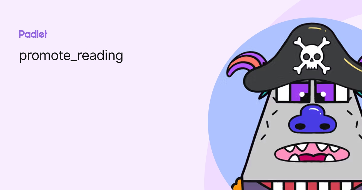 promote_reading profile | Padlet