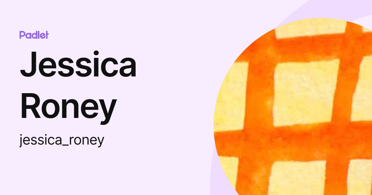 Jessica Roney (jessica_roney) profile | Padlet