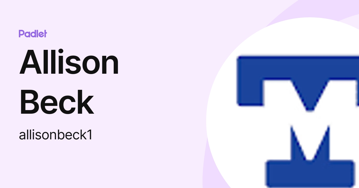 Allison Beck (allisonbeck1) profile | Padlet