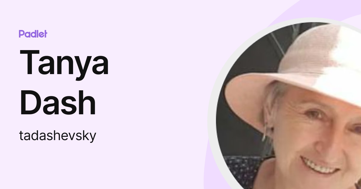 Tanya Dash (tadashevsky) profile | Padlet