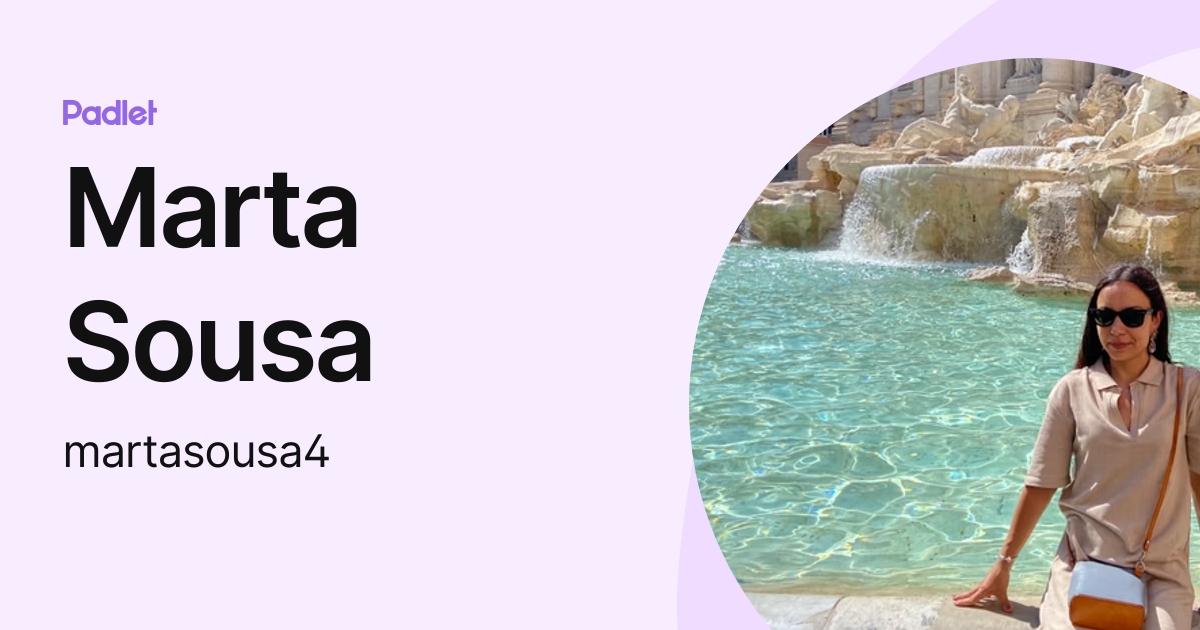 Marta Sousa (martasousa4) profile | Padlet