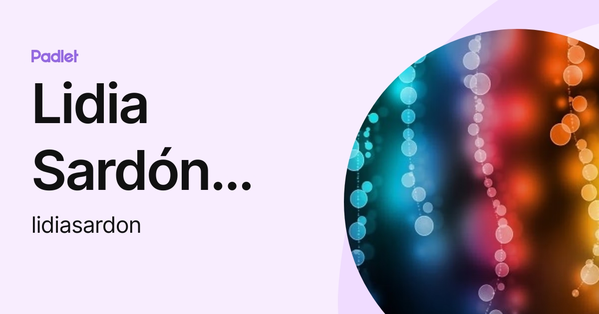 Lidia Sardón Ortega (lidiasardon) profile | Padlet