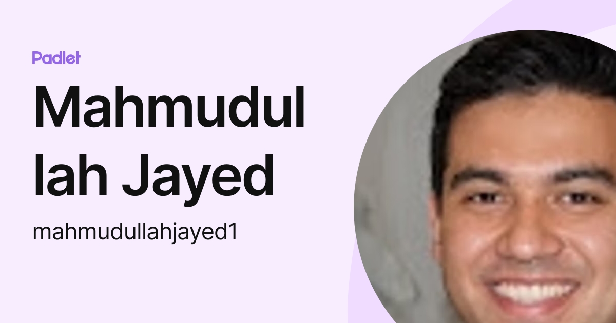 Mahmudullah Jayed (mahmudullahjayed1) profile | Padlet