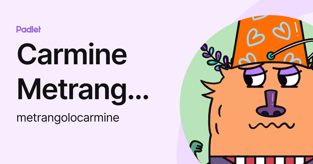 Carmine Metrangolo (metrangolocarmine) profile | Padlet