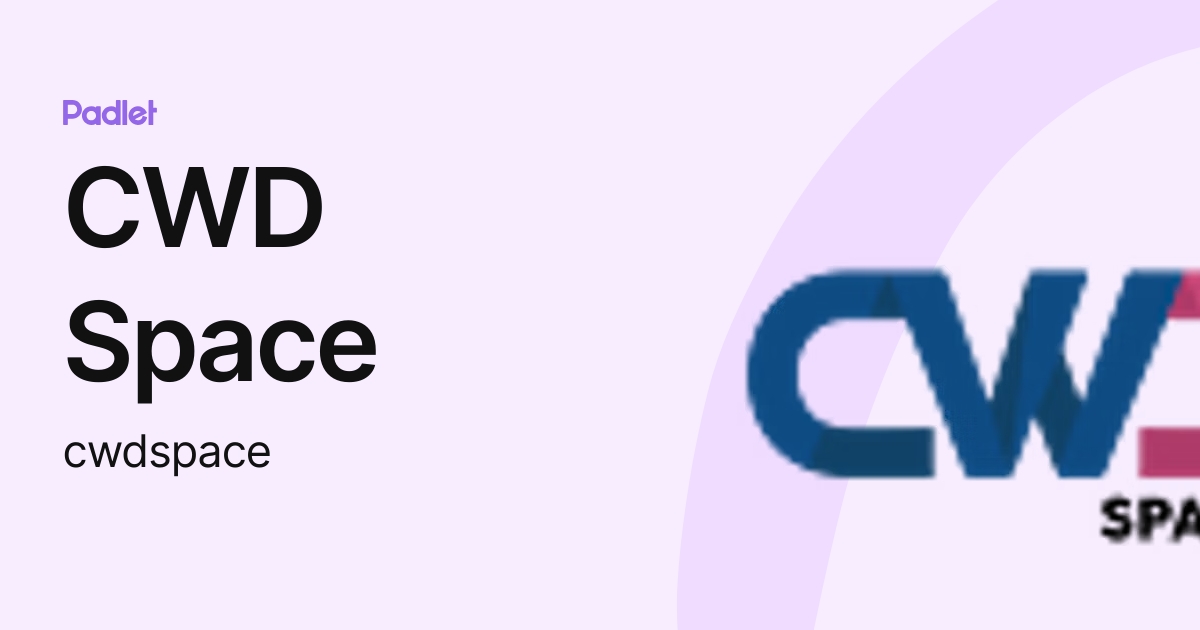 CWD Space (cwdspace) profile | Padlet