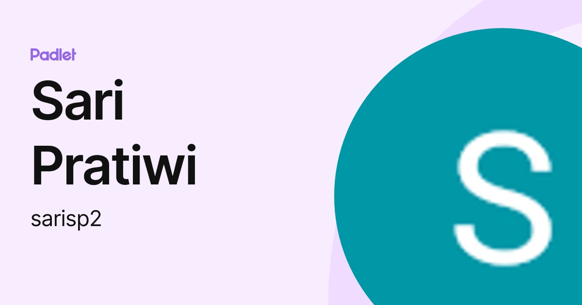 Sari Pratiwi (sarisp2) profile | Padlet