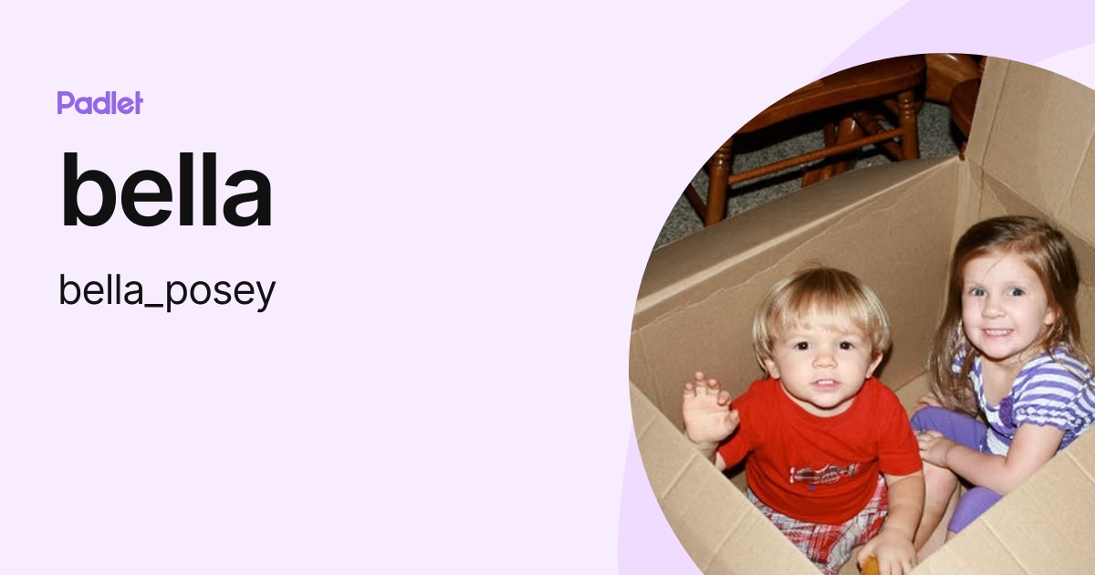 bella (bella_posey) profile | Padlet