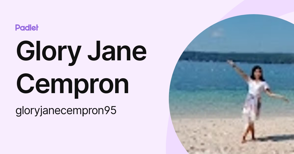 Glory Jane Cempron (gloryjanecempron95) profile | Padlet